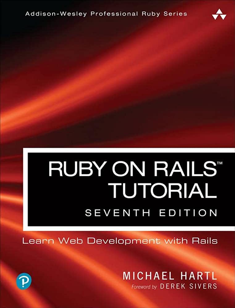 Buy Ruby on Rails Tutorial: Learn Web Development with Rails 7th Edition, Kindle Edition by ...
