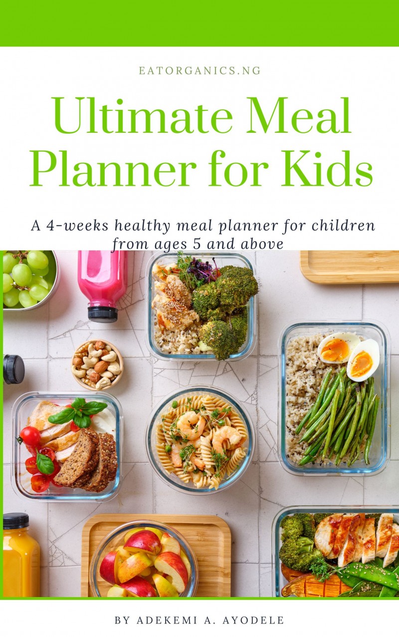 Buy Ultimate Meal Planner for Kids by Adekemi Ayodele on Selar