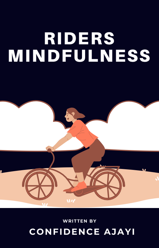 Buy Riders mindfulness by Confidence Ololade Ajayi on Selar