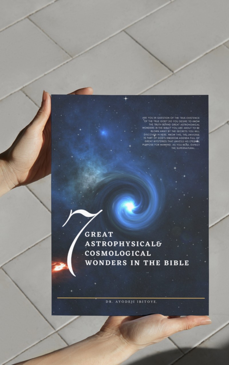 Buy 7 Great Astrophysical & Cosmological Wonder in the Bible by Ayodeji ...