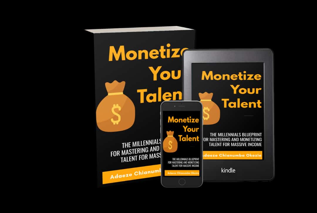 Buy Monetize Your Talent by Adaeze C Okezie on Selar