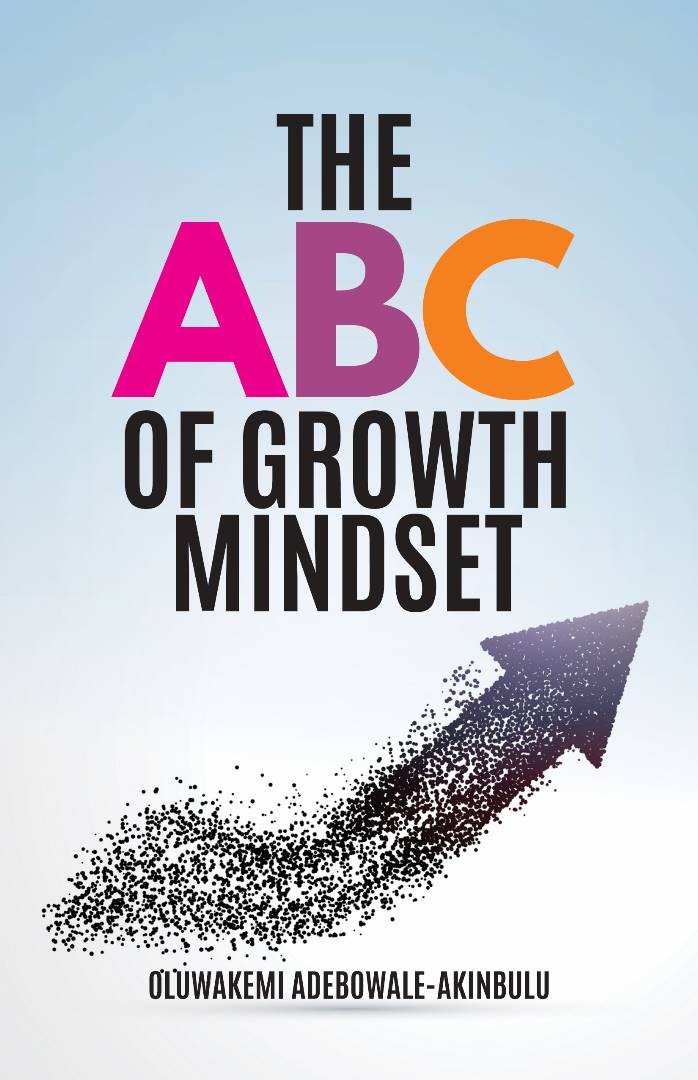 Get THE ABC OF GROWTH MINDSET by Oluwakemi on Selar