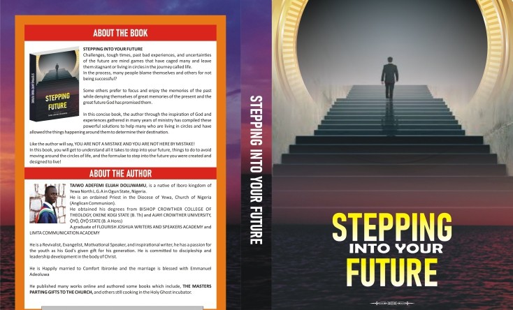 Buy STEPPING IN TO YOUR FUTURE (E-BOOK) by Doluwamu Taiwo Adefemi on Selar