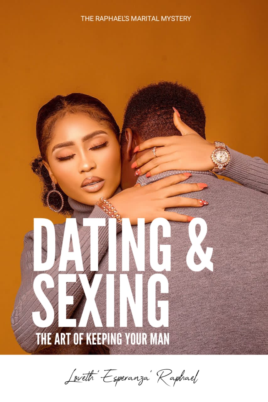 Buy DATING AND SEXING by LOVETH ESPERANZA RAPHAEL on Selar