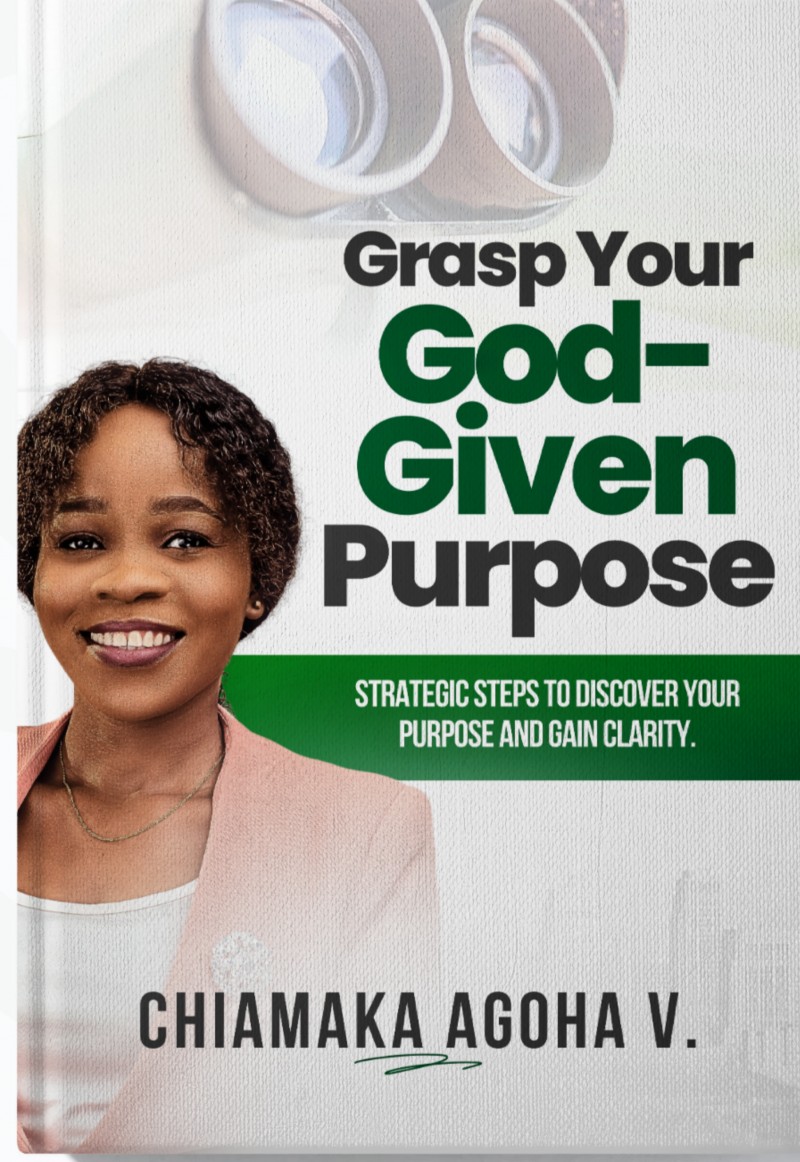 Get Grasp Your God-given Purpose. by Agoha Victoria chiamaka on Selar