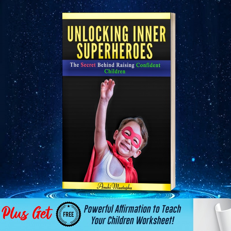 Buy Unlocking Inner Superheroes: The Secret Of Raising Confident Kids ...