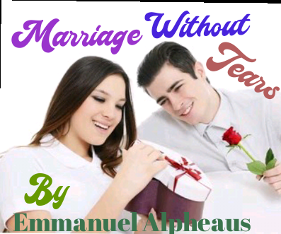 Buy MARRIAGE WITHOUT TEARS by Waribo Emmanuel on Selar