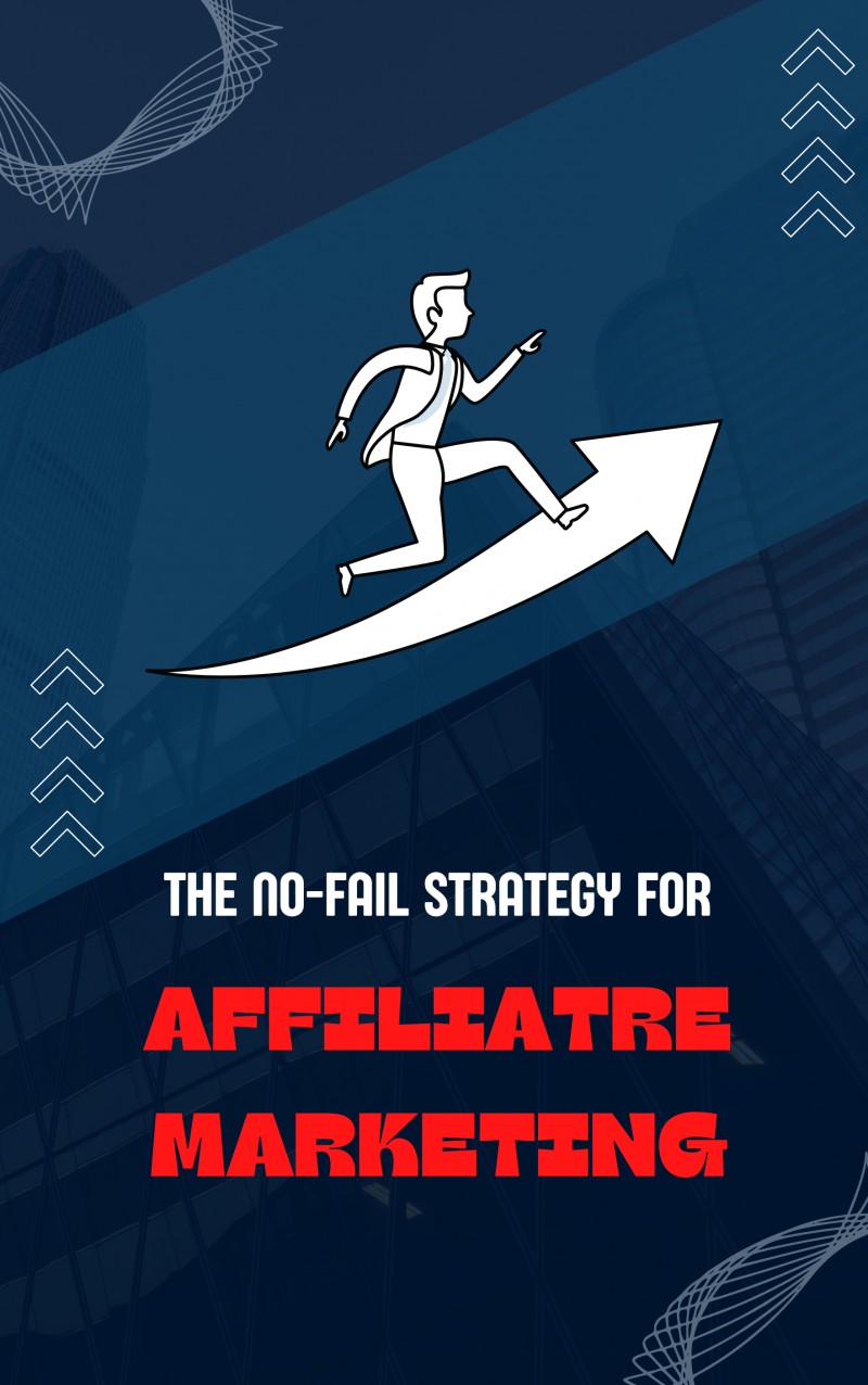 Buy The No-Fail Strategy for Affiliate Marketing by Ayomide Akinbani on Selar