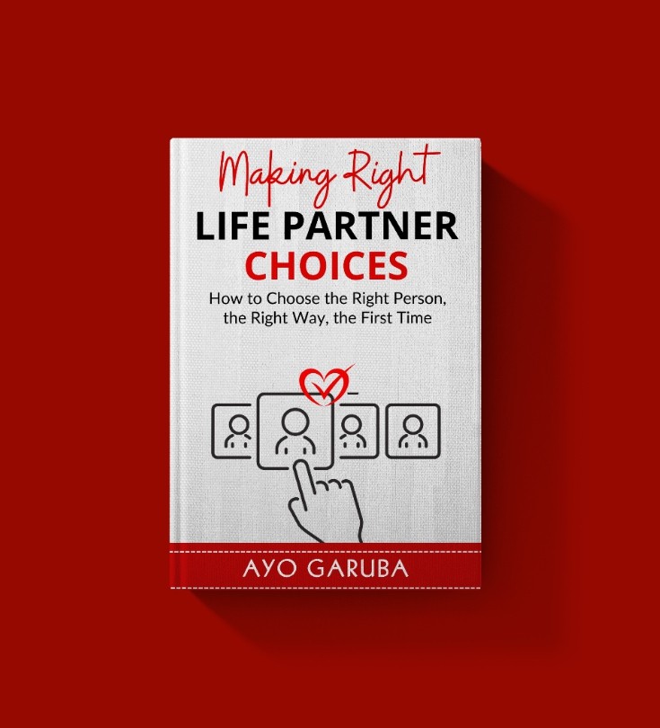 Buy MAKING RIGHT LIFE PARTNER CHOICES by Ayo Garuba on Selar