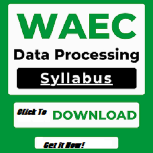 Buy WAEC Syllabus - DATA PROCESSING by APAI OKWUDILI on Selar