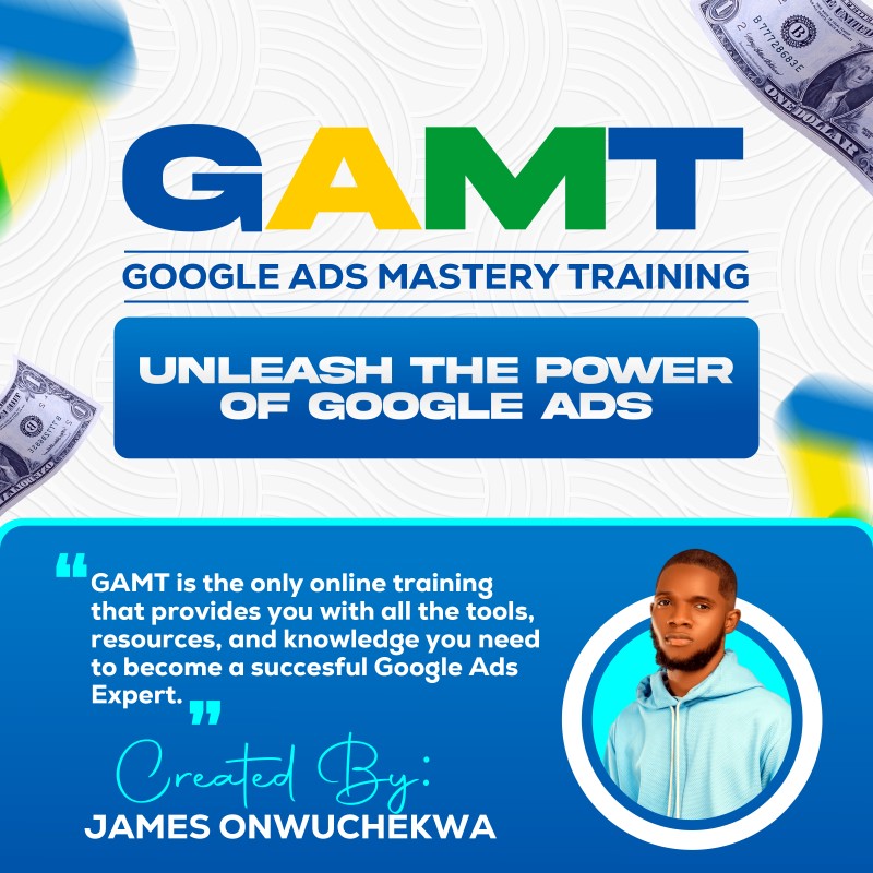 Buy Google Ads Mastery Training (GAMT) by James Onwuchekwa on Selar