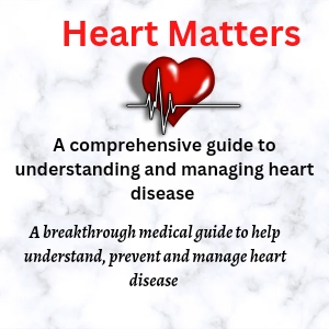 Buy Heart Matters: A comprehensive guide to understanding and managing ...
