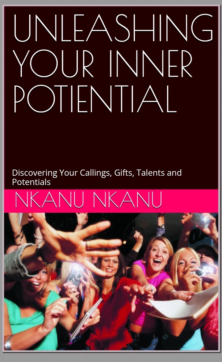 Buy UNLEASHING YOUR INNER POTENTIAL by Nkanu Ovai Nkanu on Selar