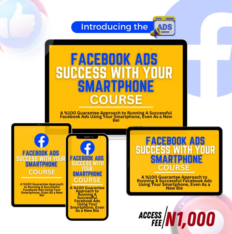 Buy Mobile Ad Mastery: Facebook Ads Success with Your Smartphone Course by Daniel Elisha on Selar