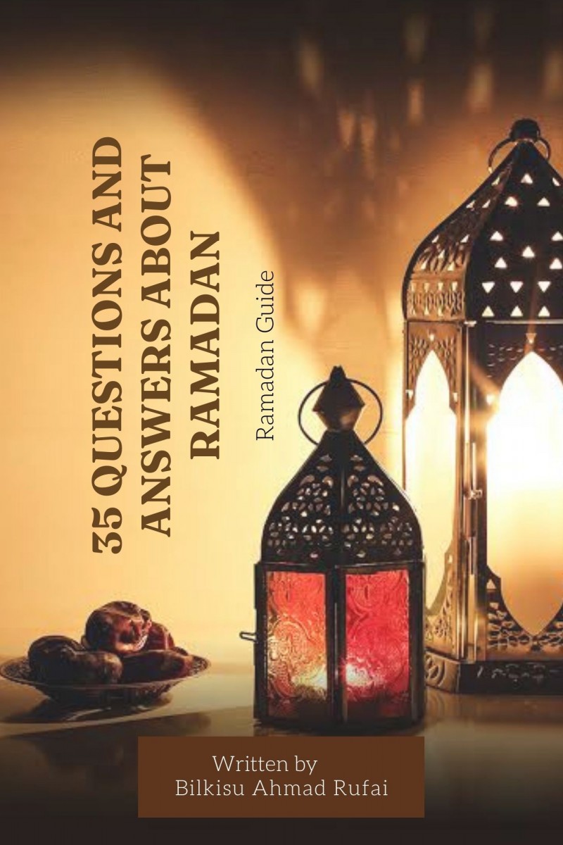 Get 35 Questions and Answers about Ramadan by Bilkisu Ahmad Rufai on Selar