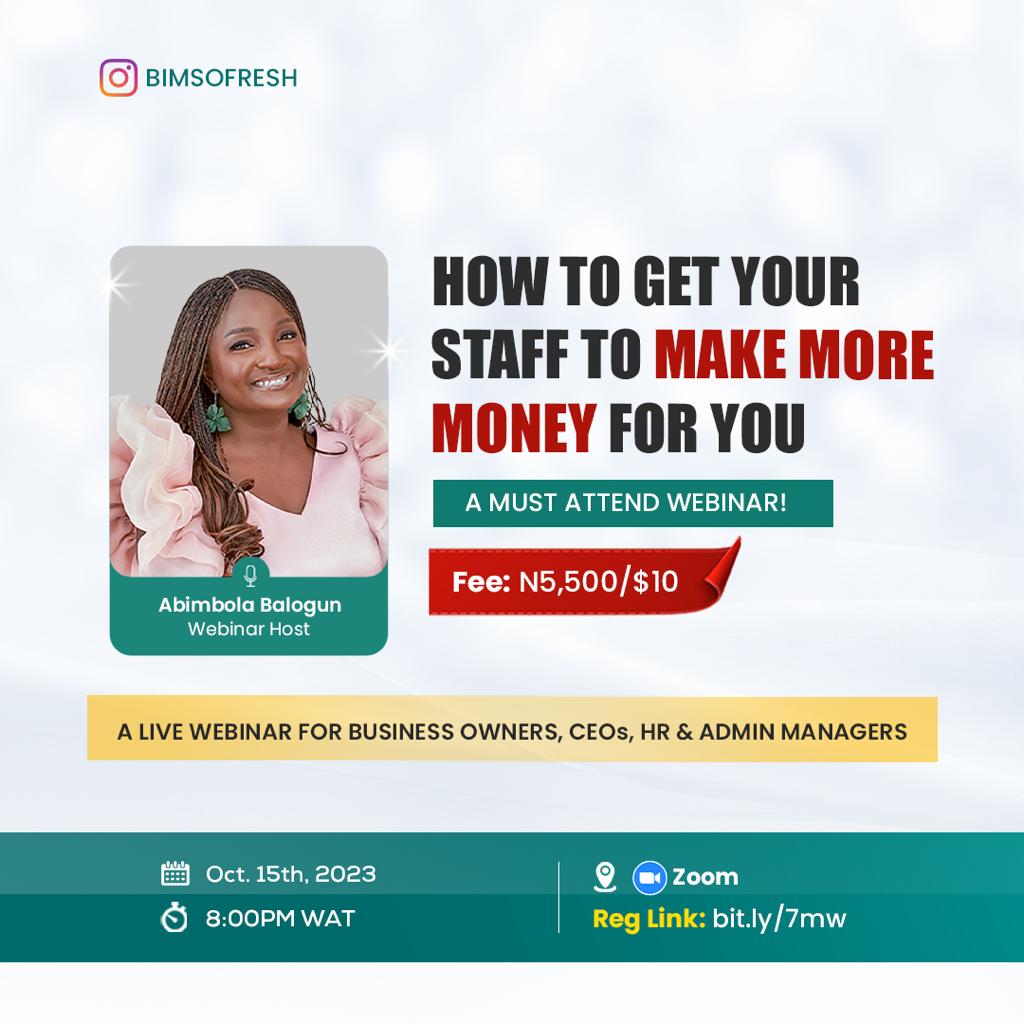Buy Get Your Staff to make more money for you WEBINAR by Abimbola Balogun on Selar