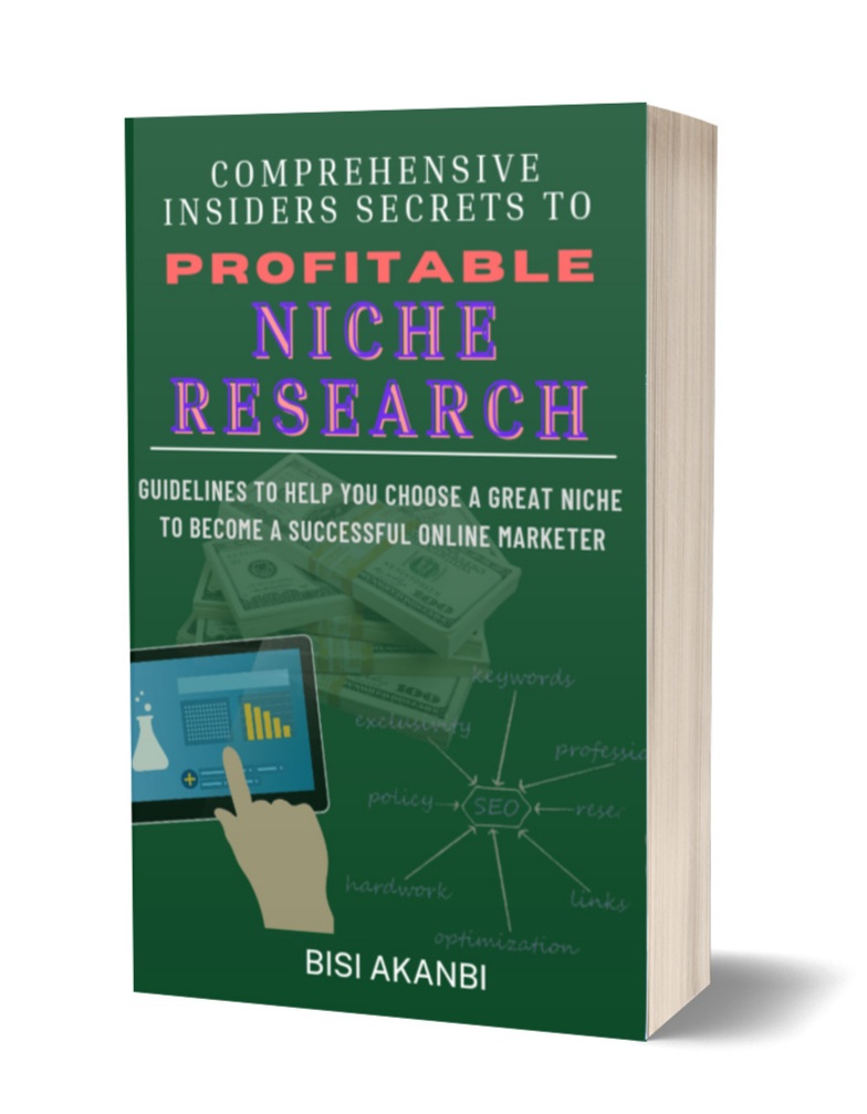 Buy Comprehensive Insiders Secrets to Profitable Niche Research by Bisi Akanbi on Selar