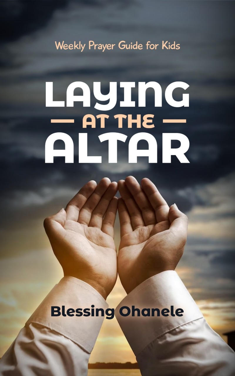 Buy Laying At The Altar by Blessing Ohanele on Selar