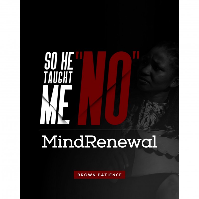 Get So He Taught Me 'No' by Brown Patience on Selar