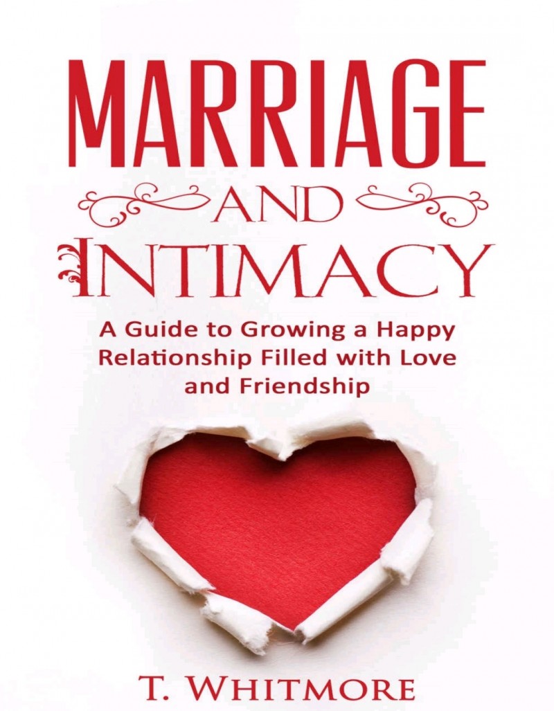 Buy Marriage and Intimacy: A Guide to Growing a Happy Relationship ...