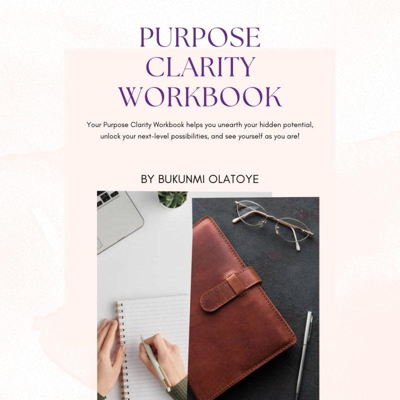 Buy Purpose Clarity Workbook by Olatoye Bukunmi Fisayo on Selar