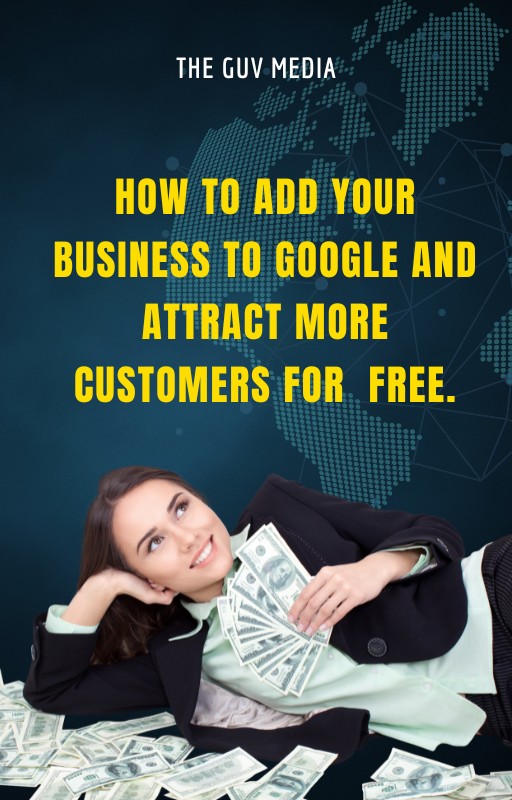 Buy HOW TO ADD YOUR BUSINESS TO GOOGLE AND ATTRACT CUSTOMERS FOR FREE. by Agharese Collins on Selar