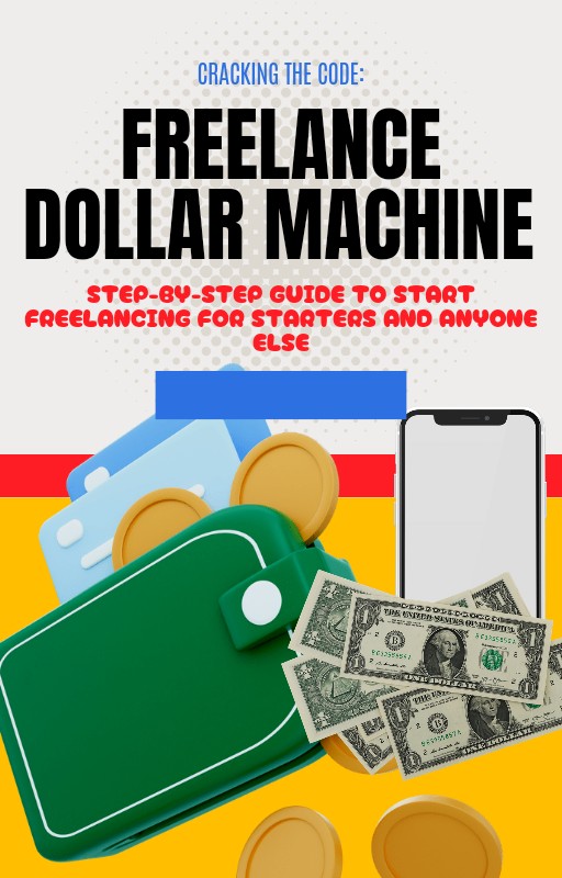 Buy FREELANCE DOLLAR MACHINE (FDM) by Cedsway Global Network on Selar