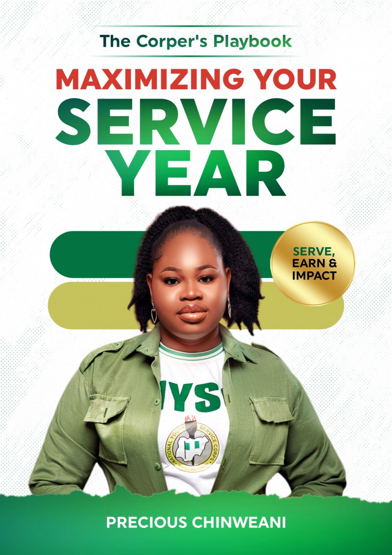 Buy MAXIMIZING YOUR SERVICE YEAR by CHINWEANI PRECIOUS IFECHUKWU on Selar