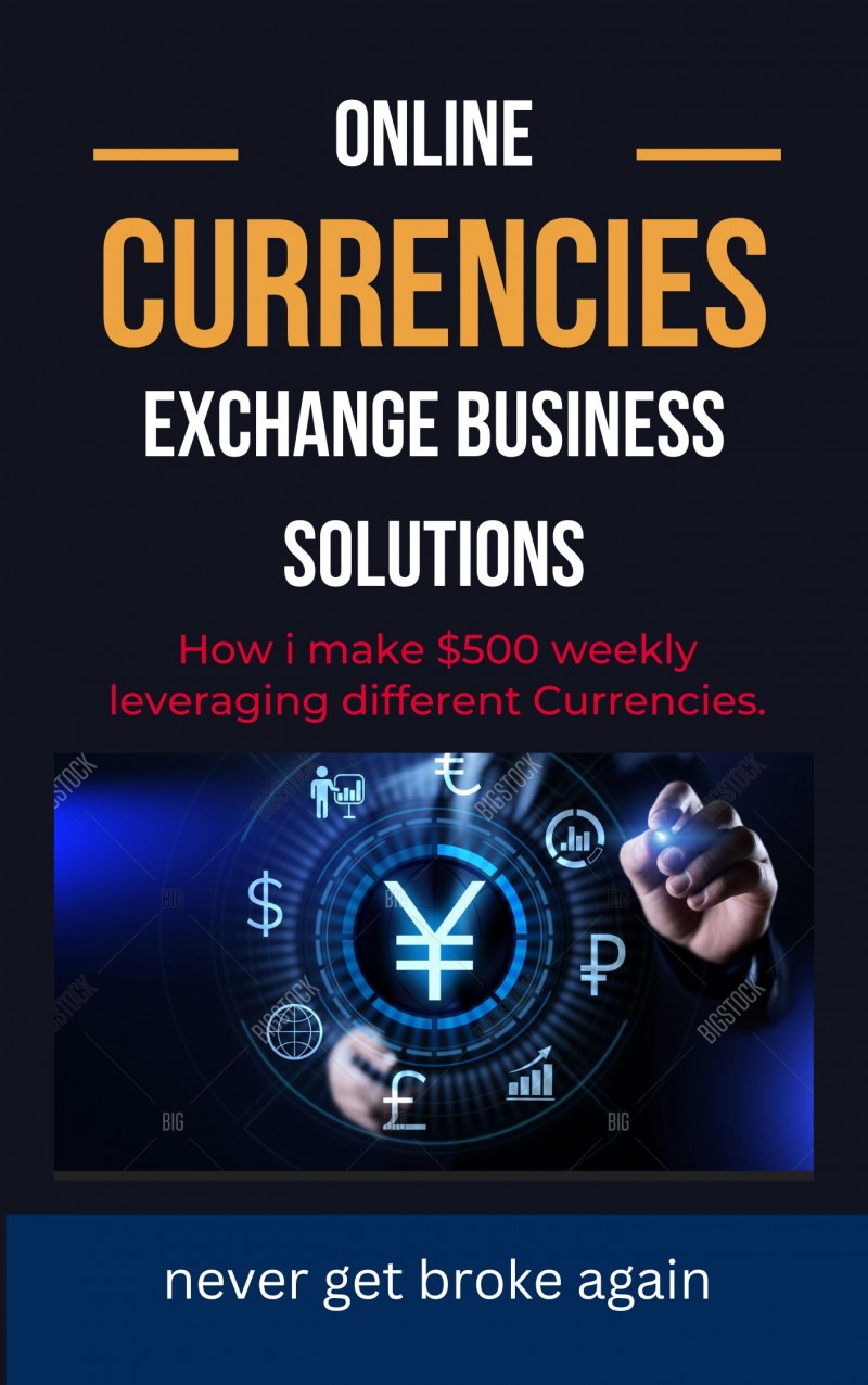 Buy Online Currencies Exchange Business Solutions by Emmanuel Akindemowo on Selar