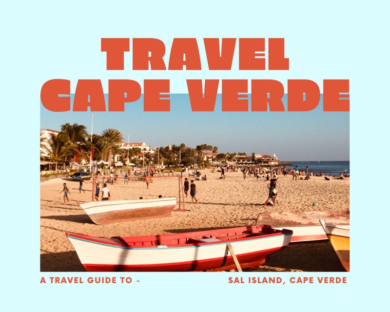 Buy Cape Verde Travel Guide (SAL Island) by Cassandra Ikegbune on Selar
