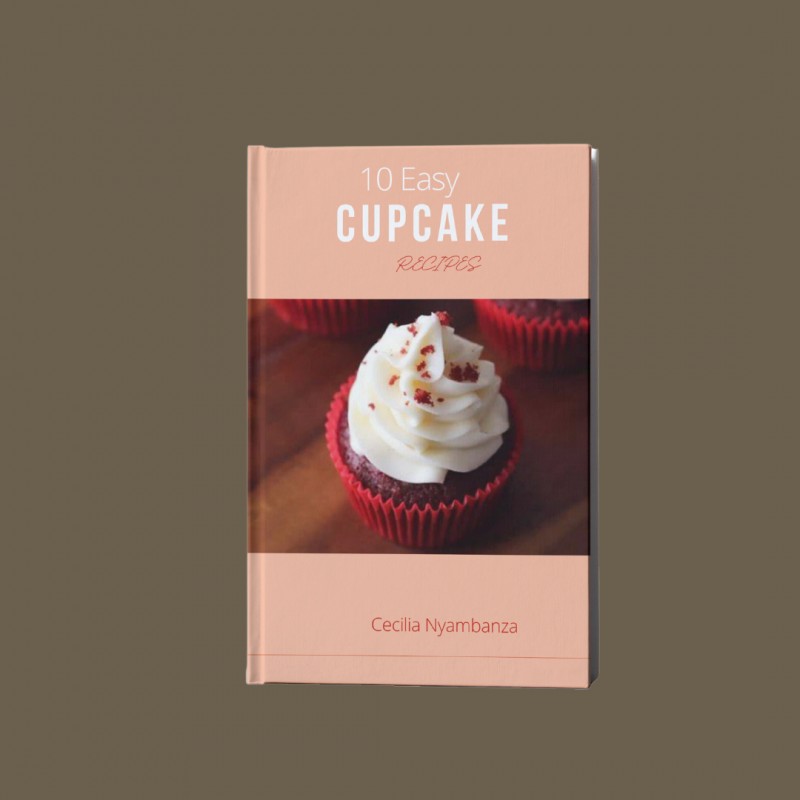 Buy Cupcakes Recipe Book by Cecilia Nyambanza on Selar