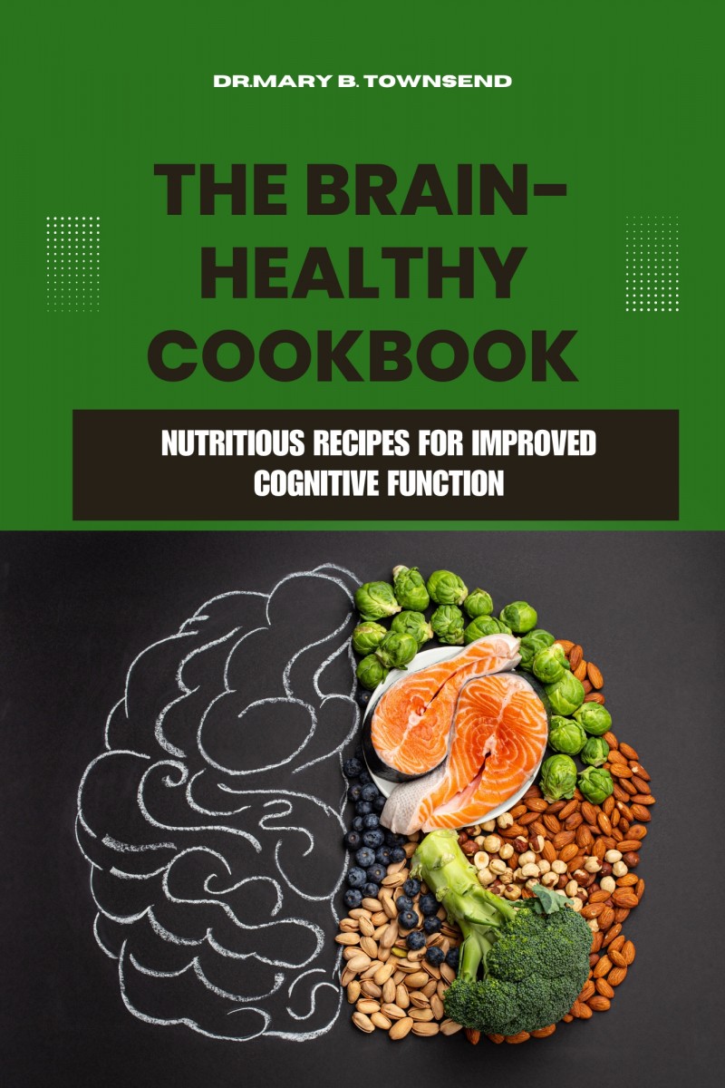 Buy The Brain healthy cookbook by Chukwudubem Joseph on Selar