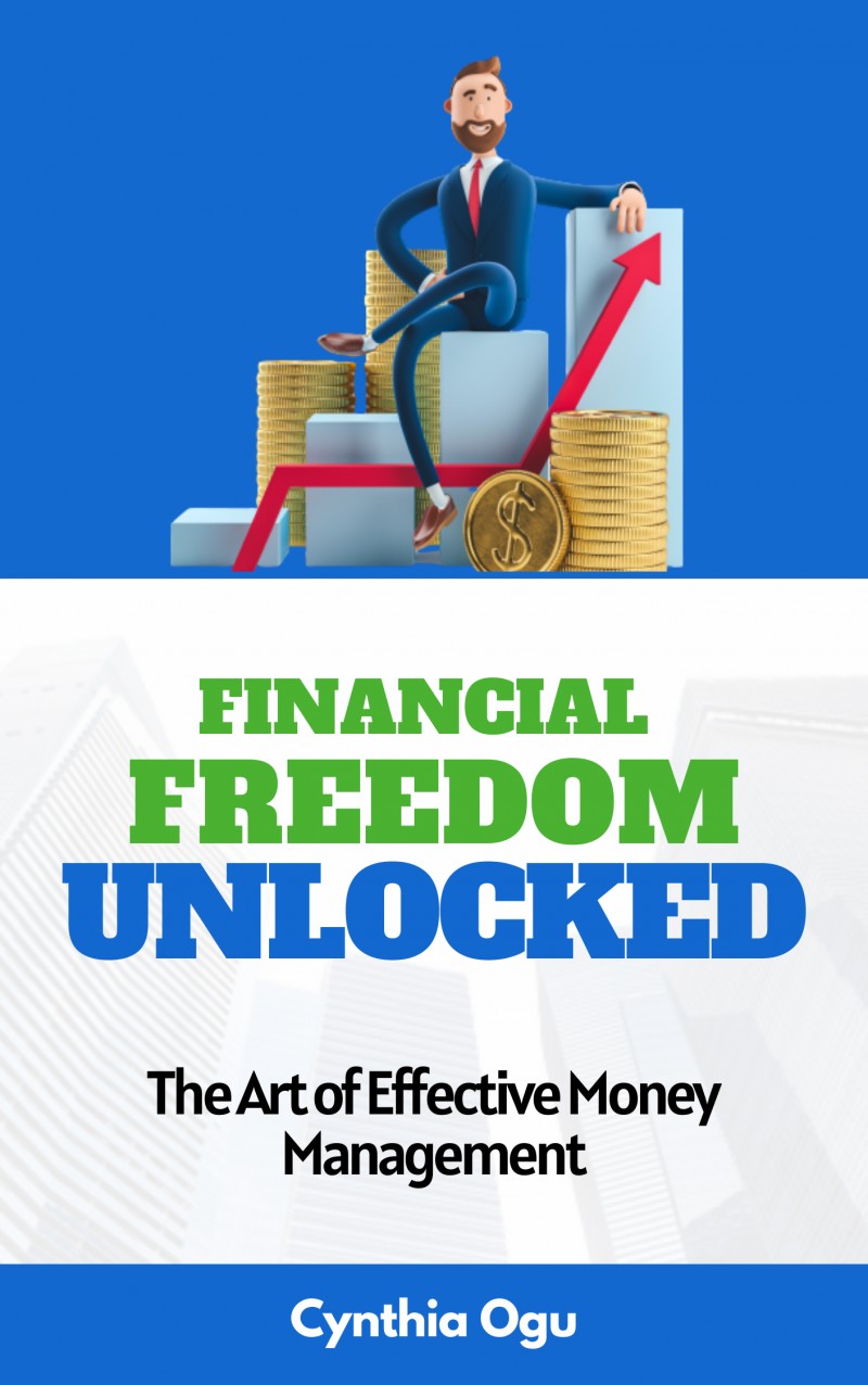 Buy Financial Freedom Unlocked by Cynthia Ogu on Selar