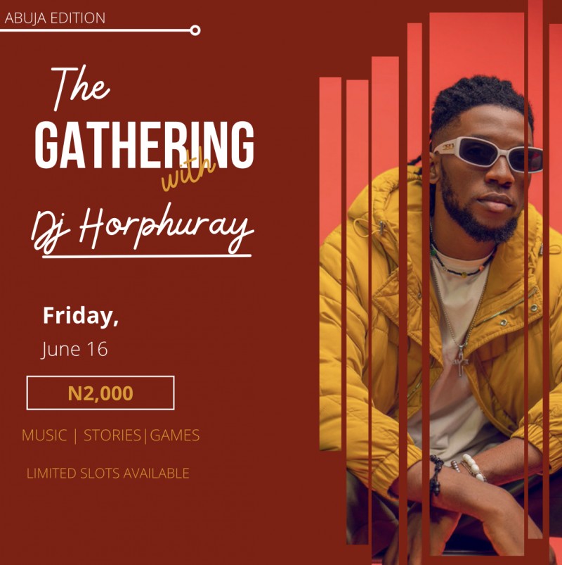 Buy THE GATHERING WITH DJ HORPHURAY (ABUJA EDITION) by DJ HORPHURAY on ...