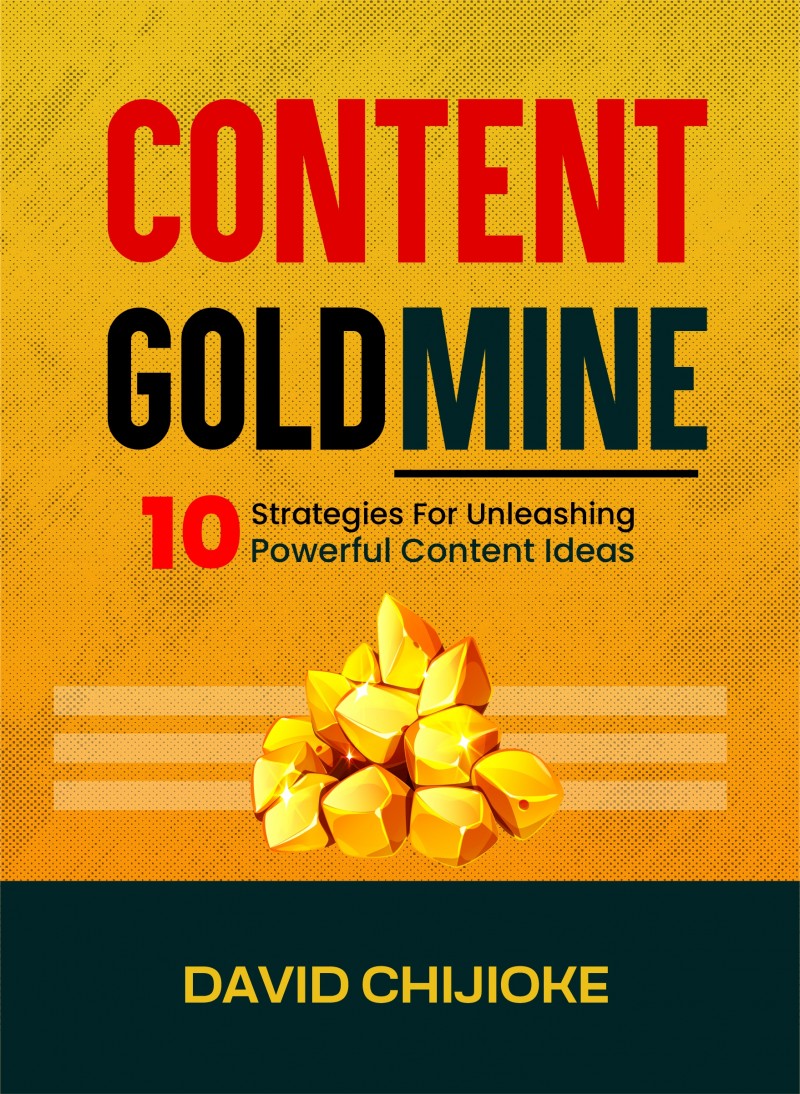 Buy Content Goldmine by David Chijioke by David Chijioke on Selar