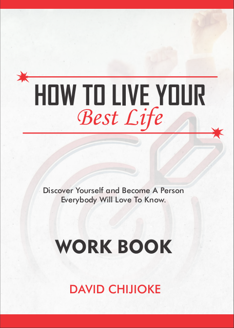 Buy HOW TO LIVE YOUR BEST LIFE WORKBOOK. by David Chijioke on Selar