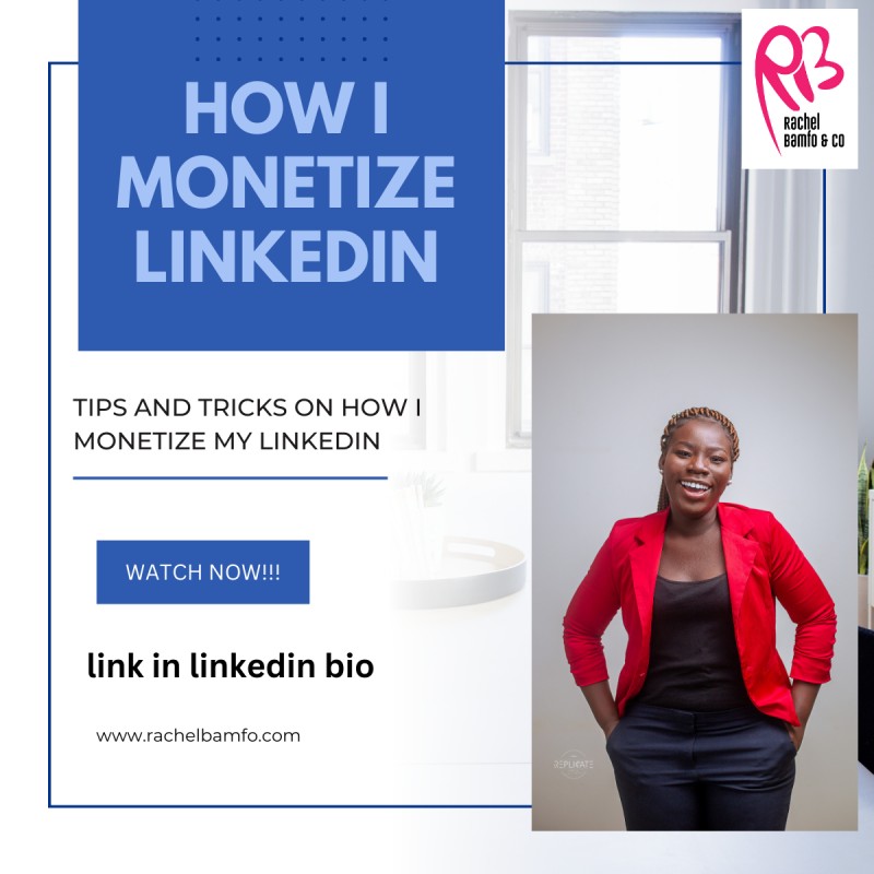 Buy Watch how i monetize Linkedin by Rachel Bamfo on Selar.co