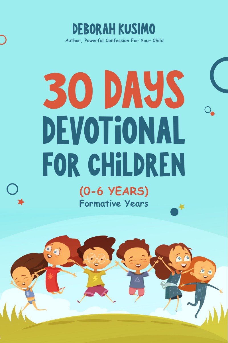 Buy 30 DAYS DEVOTIONAL FOR CHILDREN by Deborah Kush on Selar