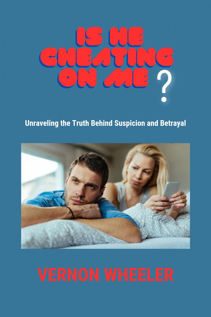 Buy Pt2 IS HE CHEATING ON ME? by Uchechi Olaoluwa on Selar