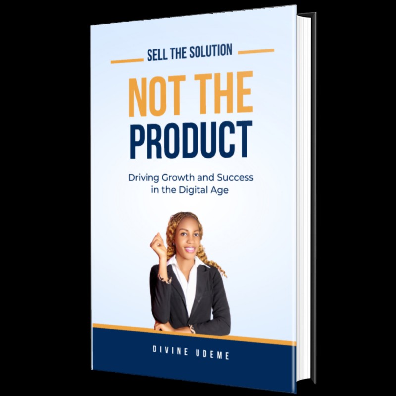 Buy Sell The Solution, Not The Product by Brawndy Business School on Selar