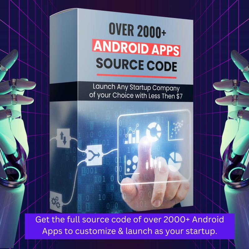 Buy OVER 2000+ ANDROID APP SOURCE CODE WITH FULL COMMERCIAL RIGHTS TO ...