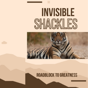 Buy Invisible Shackles: Roadblocks to Greatness. by Digital Classics on ...