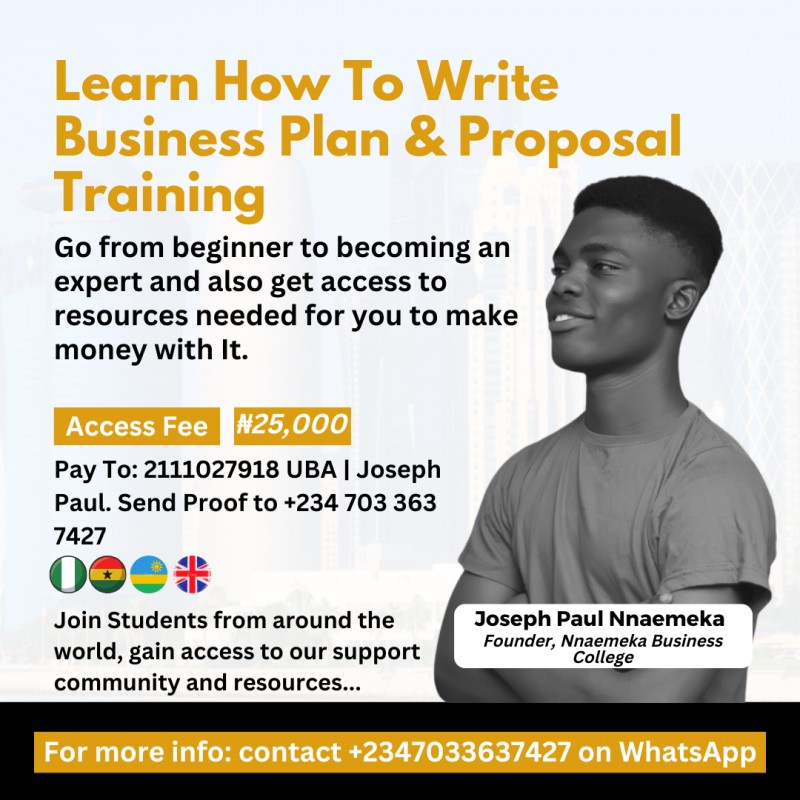 Buy 𝗔𝗱𝘃𝗮𝗻𝗰𝗲𝗱 𝗕𝘂𝘀𝗶𝗻𝗲𝘀𝘀 𝗣𝗹𝗮𝗻 & 𝗣𝗿𝗼𝗽𝗼𝘀𝗮𝗹 𝗪𝗿𝗶𝘁𝗶𝗻𝗴 𝗧𝗿𝗮𝗶𝗻𝗶𝗻𝗴 𝗣𝗿𝗼𝗴𝗿𝗮𝗺 by Chief. Nnaemeka Joseph on Selar