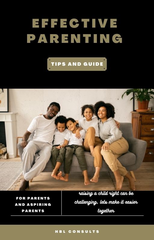 Buy Effective Parenting (How to become a better Parent) by Jafar Olawale Abdul-Rasheed on Selar