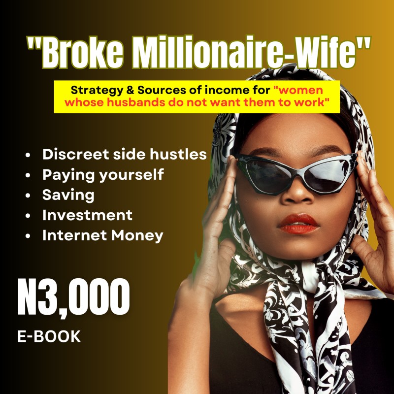 Buy BROKE MILLIONAIRE-WIFE (E-BOOK) by Naomi Maxwell on Selar