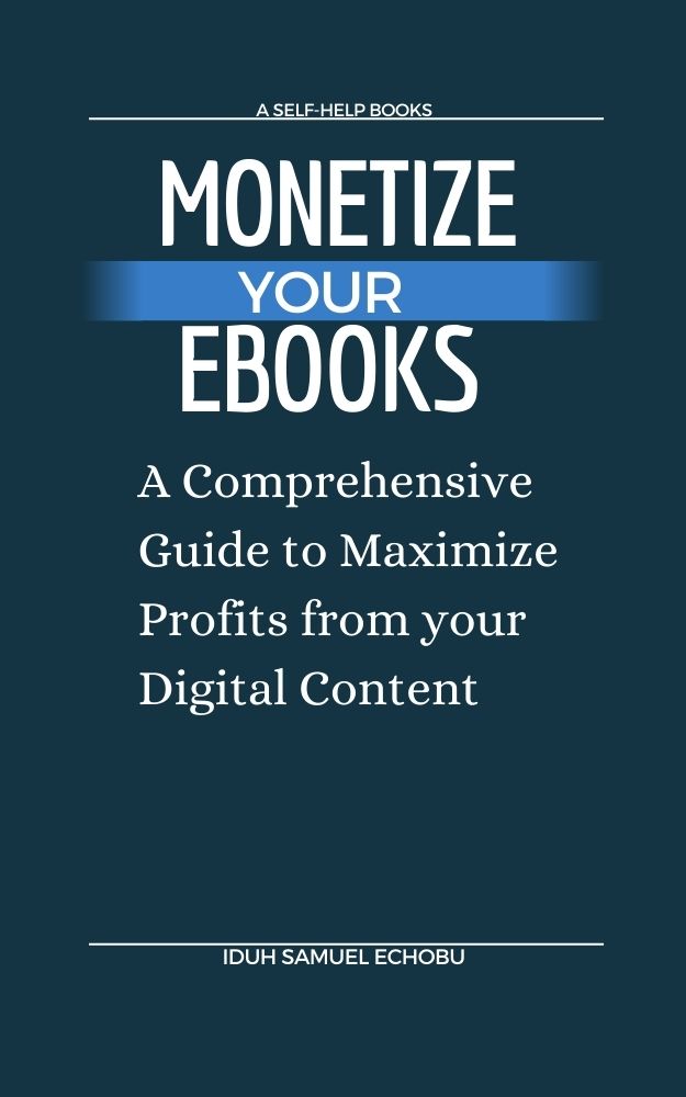 Buy Monetize Your eBooks: A Comprehensive Guide to Maximizing Profit from Your Digital Content ...
