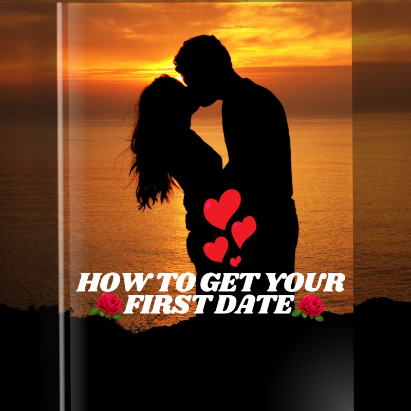 Buy How to get your first Date by Edomwonyi Daniel on Selar