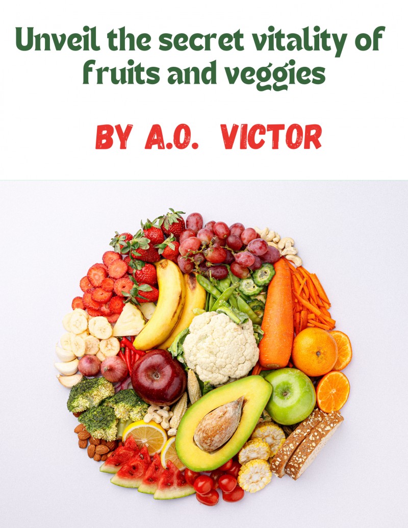 Buy Unveil the secret vitality of fruits and veggies by E- Commerce ...