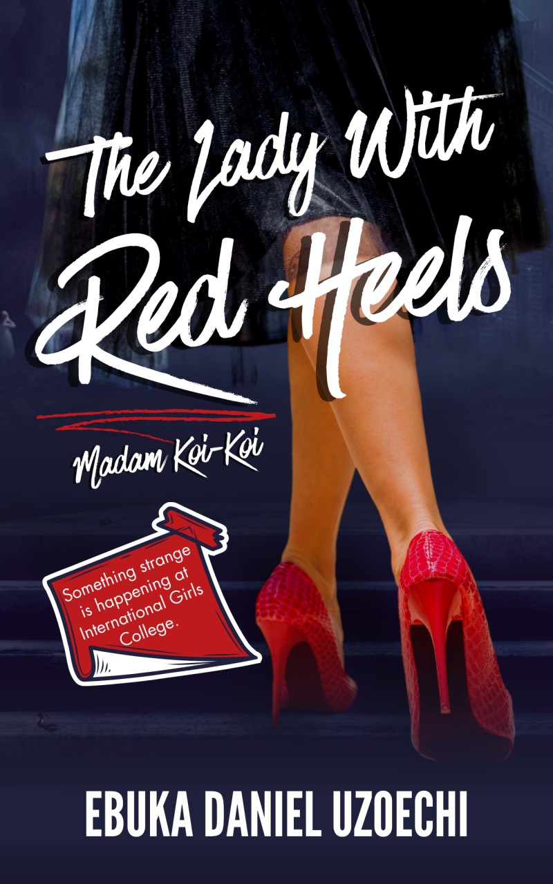 Buy The lady with red heels by EBUKA DANIEL UZOECHI on Selar