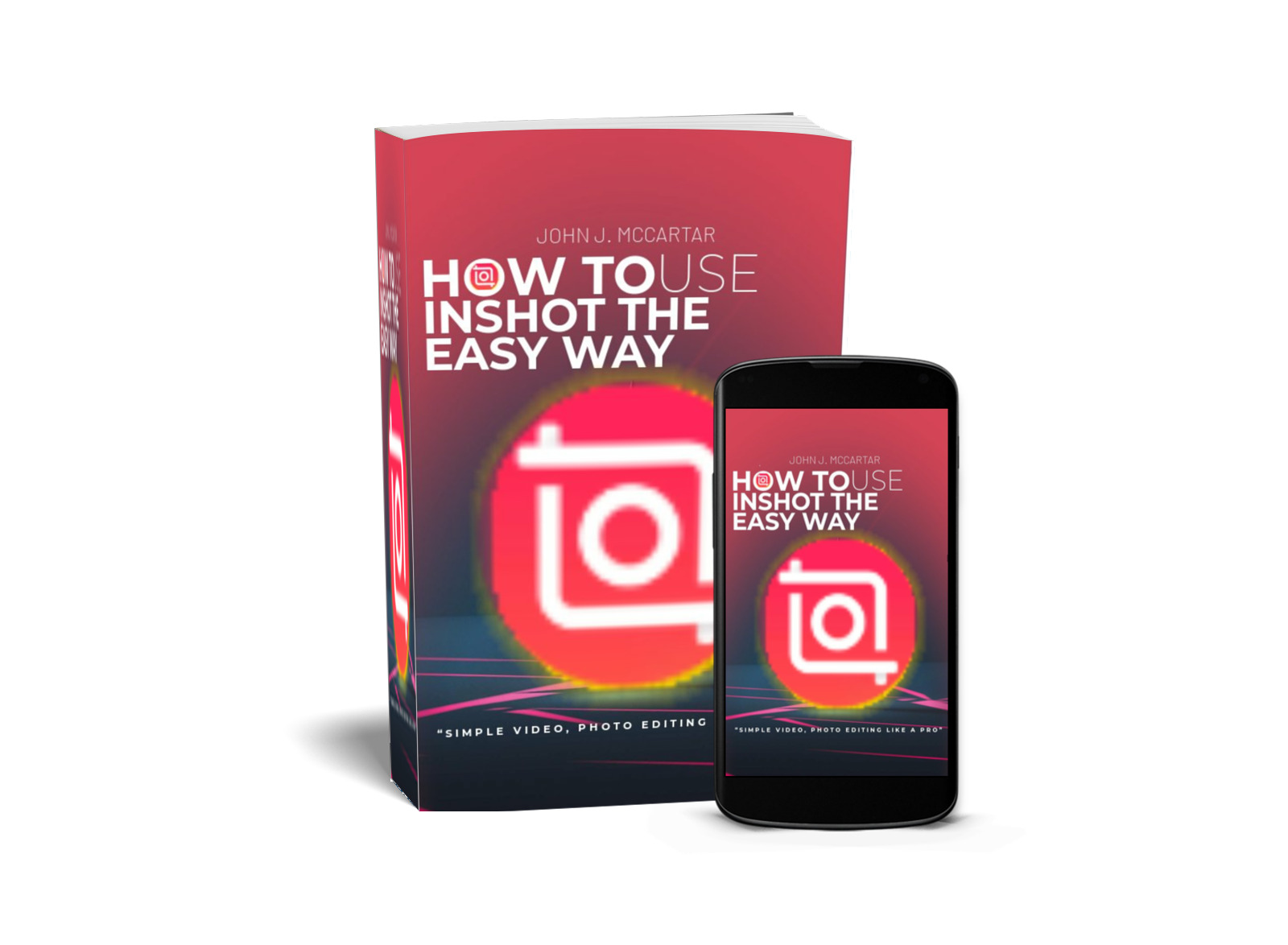Buy How to Use INSHOT the Easy Way by Emmanuel Otu on Selar